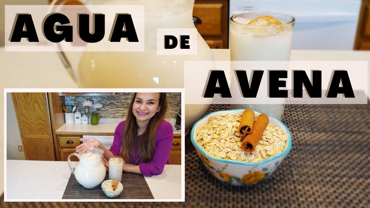 Agua de AVENA | Oats Sweet Water - YouTube