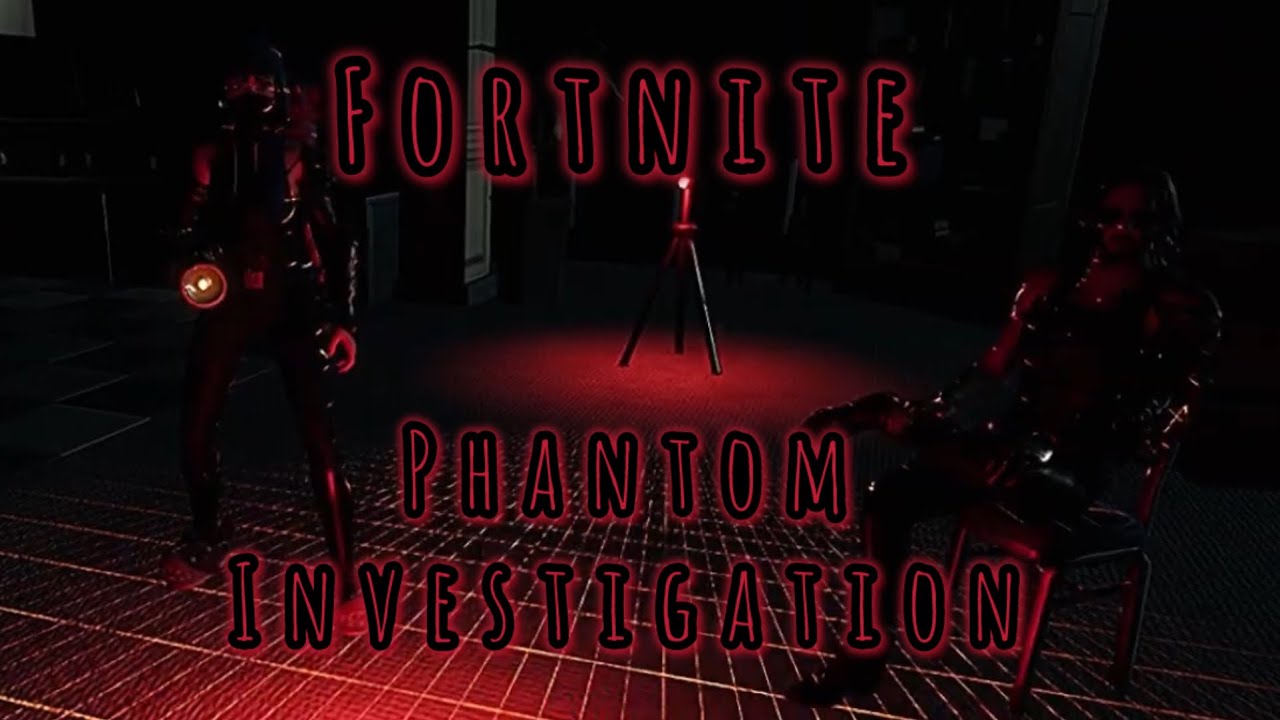 Fortnite Phantom Investigation (With Friends) - YouTube