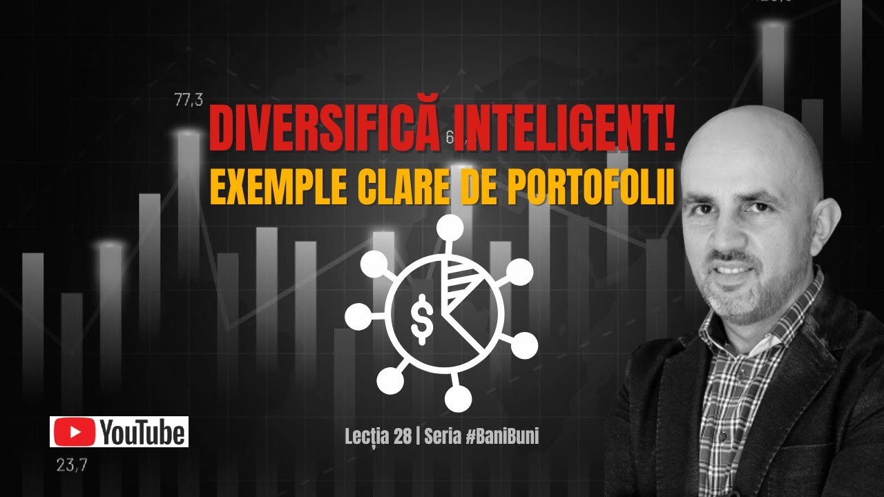 📗 Lecția 28 – Ce înseamnă portofoliu diversificat? Exemple practice | # ...