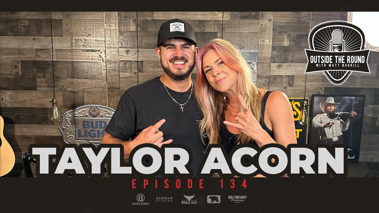 Episode 134 -Taylor Acorn - YouTube