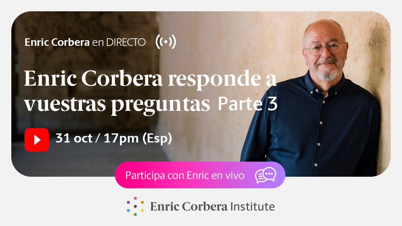 🔴 Enric Corbera en Vivo: ¡Responde a Todas tus Preguntas! Parte 3 💬 ...