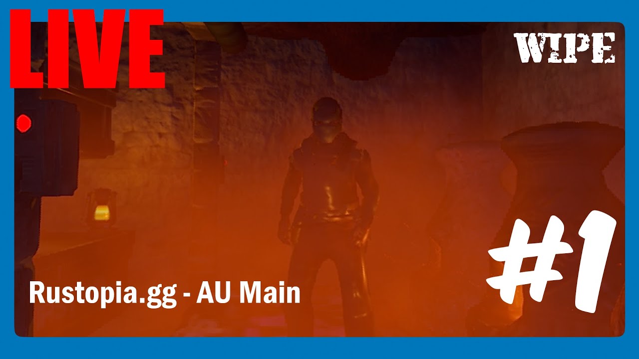 Rust | Rustopia.gg - AU Main playing WIPE | Livestream 1 - YouTube