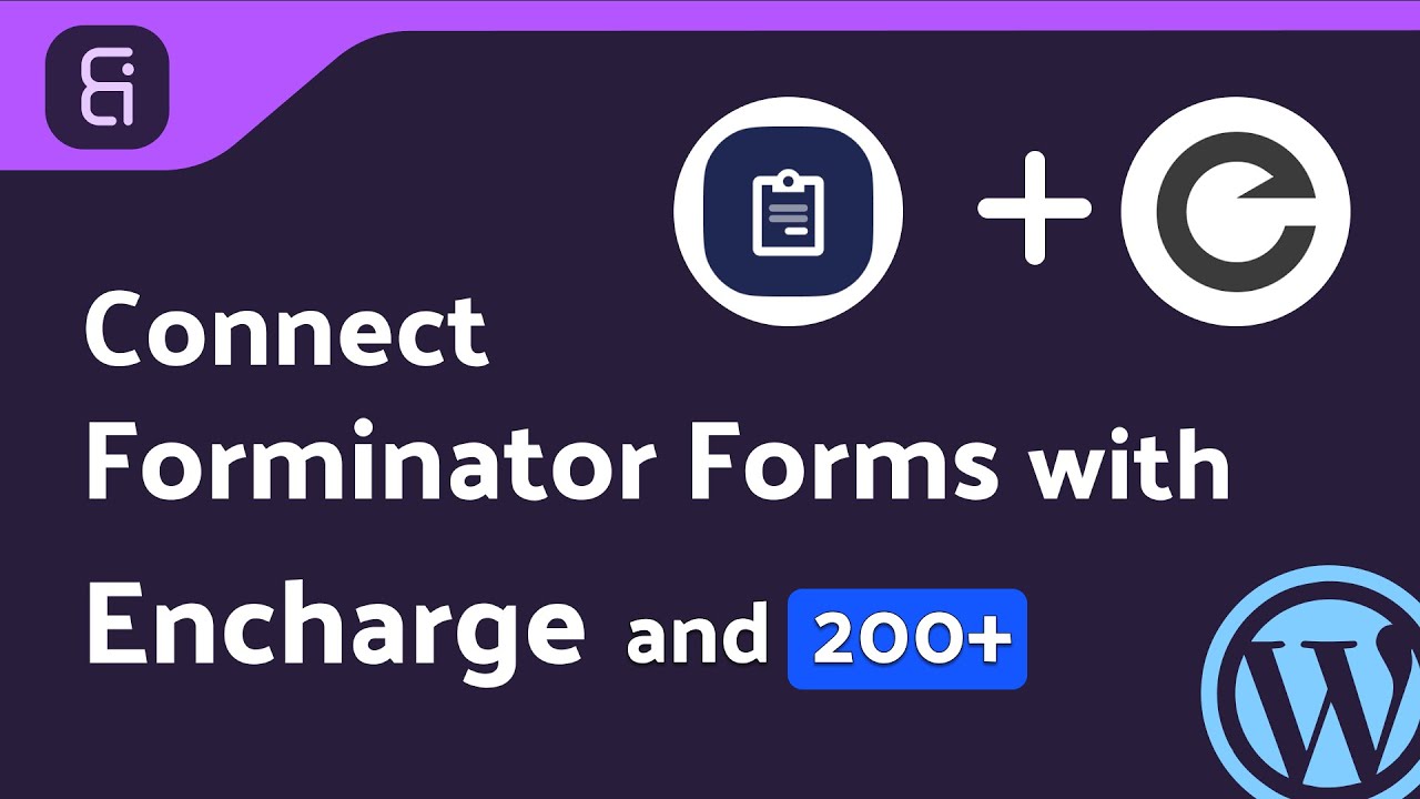 (Free) Integrating Forminator Forms with Encharge | Step-by-Step Tutorial | Bit Integrations ...