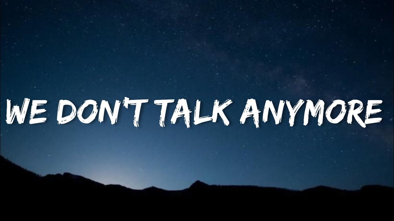 Charlie Puth - We Don't Talk Anymore (Lyrics) Ft. Selena Gomez - YouTube