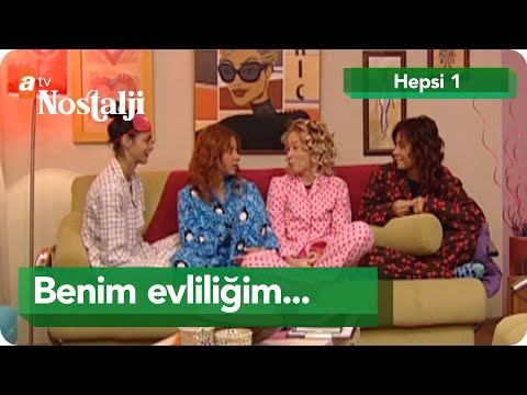 Kızların evlilik hayalleri... - Hepsi 1 11. Bölüm