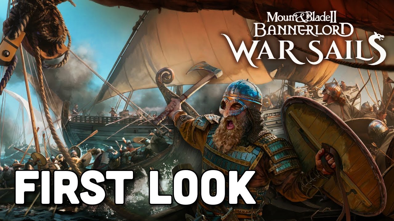 Mount & Blade 2 Bannerlord: WAR SAILS DLC Update Breakdown – New Ships ...