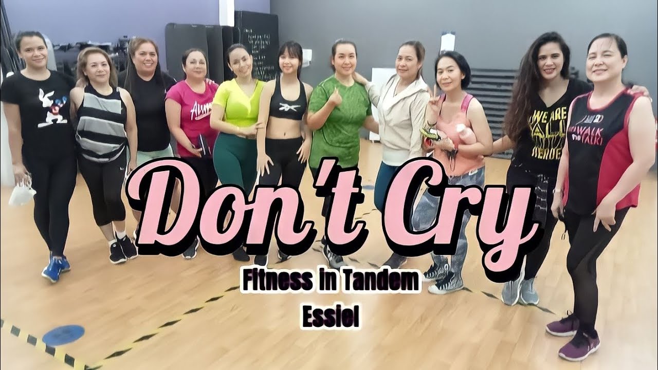 Don't Cry (remix) / Dance workout / Dance fitness / Fitness in Tandem ...
