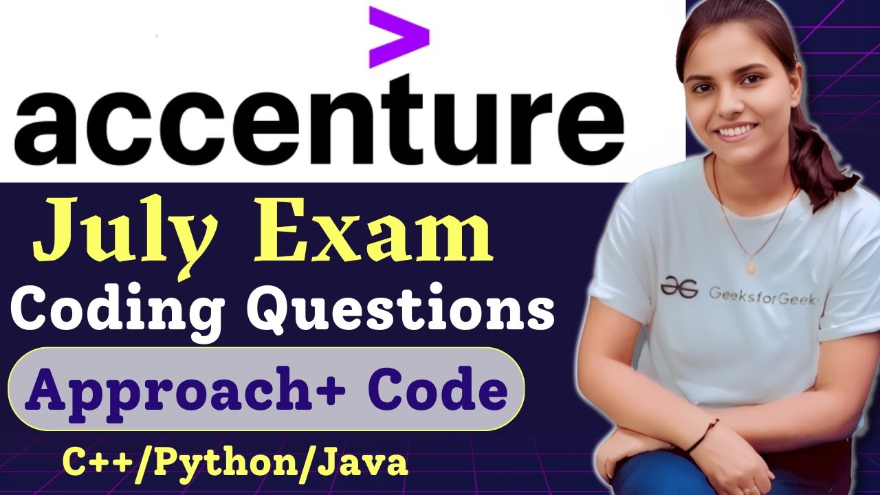 Accenture Coding Questions July Exam Latest Coding Questions Asked In Accenture Accenture