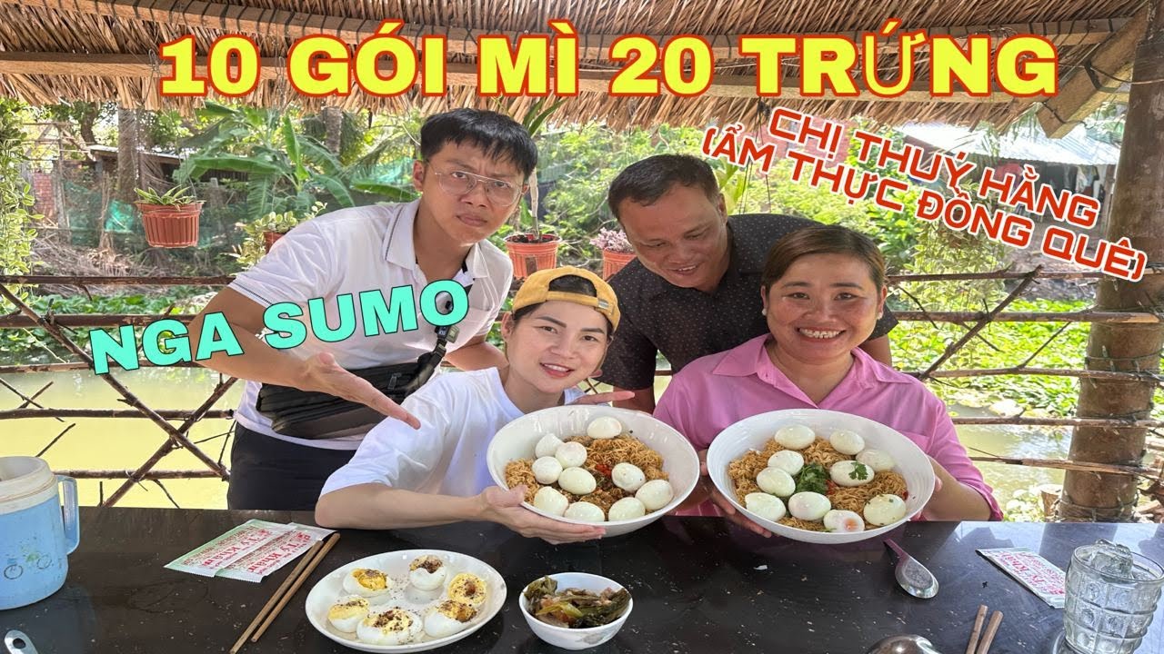 NGA SUMO HỘI NGỘ CHỊ THUÝ HẰNG (ATĐQ) CHIẾN 10 GÓI MÌ VÀ 20 TRỨNG TRONG ...