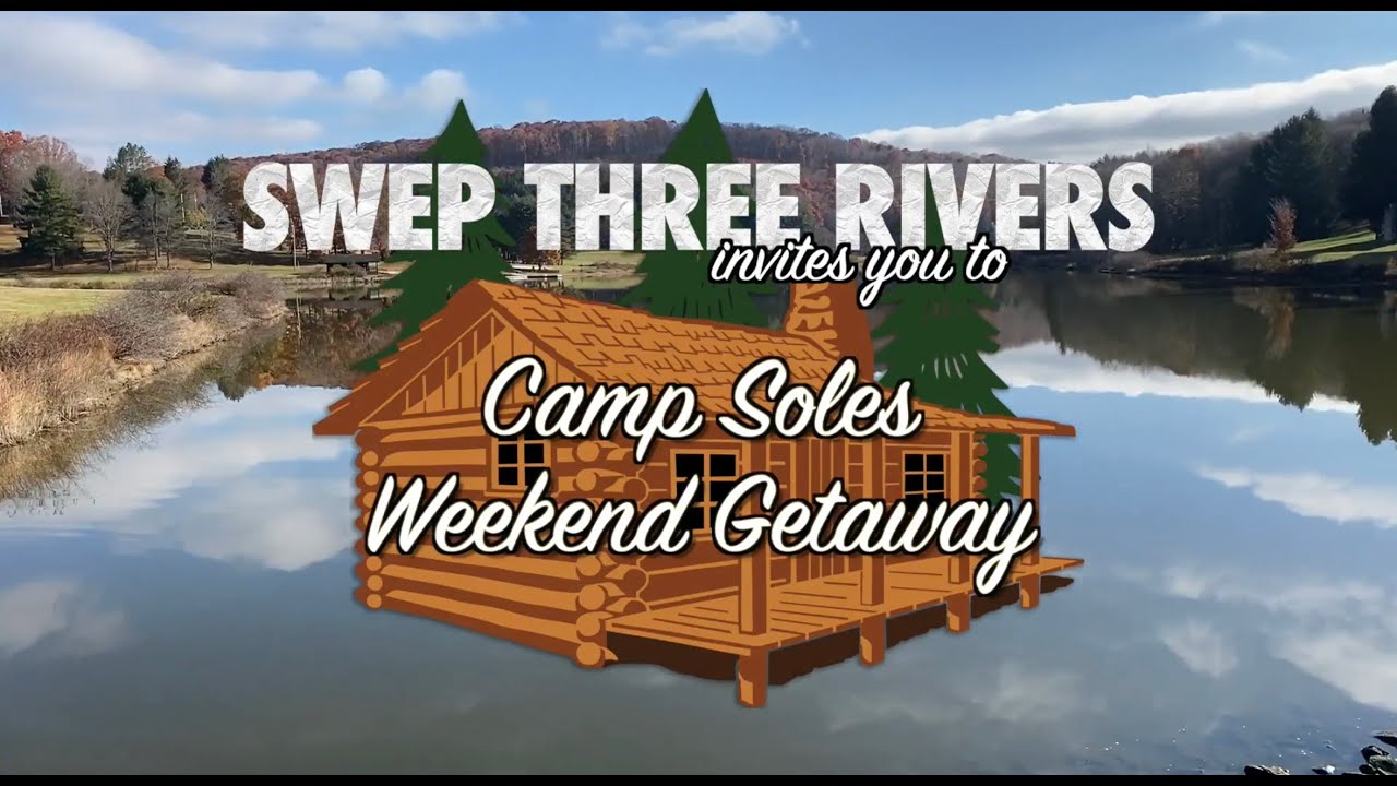 SWEP Weekend Getaway at Camp Soles - Save the Date 2023 - YouTube