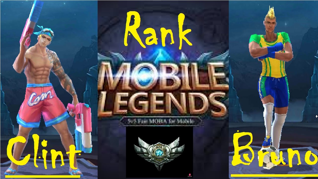 Clint Mobile Legends - Rank Elite - Clint & Bruno Rank cùng người Anh # ...
