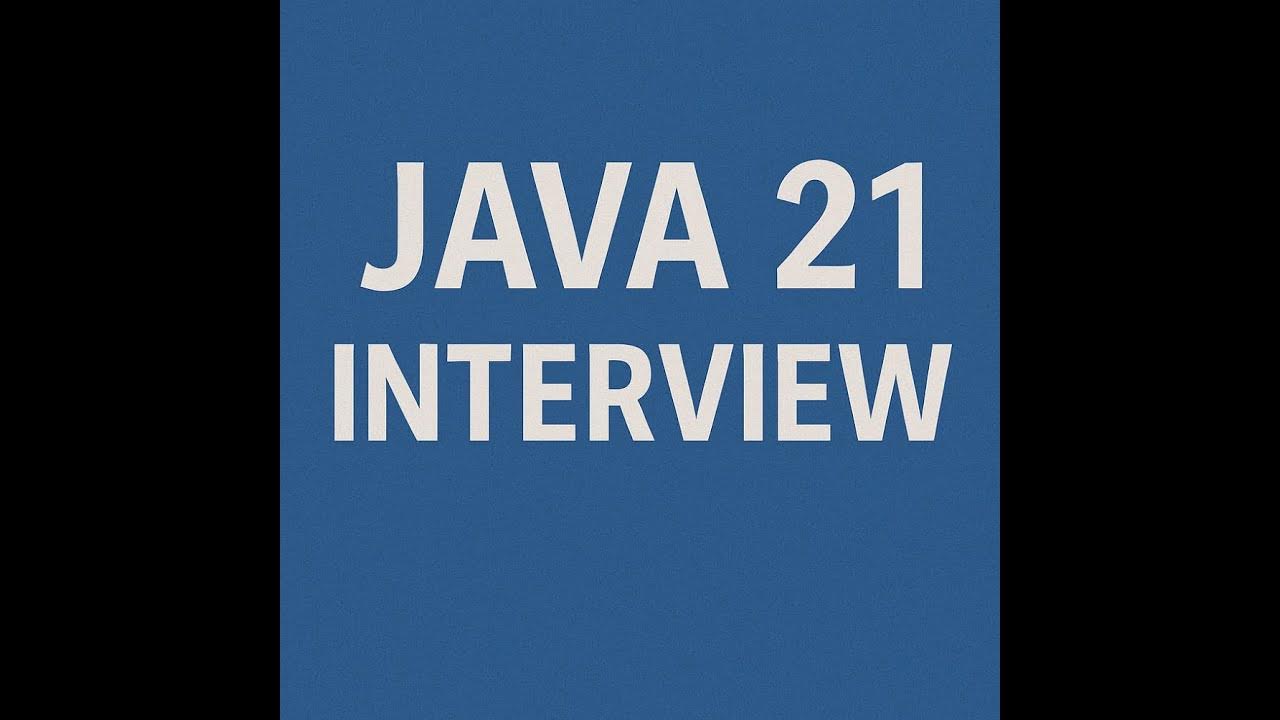 "Crush Your Java 21 Interview: 17 Must-Know Questions & Answers ...