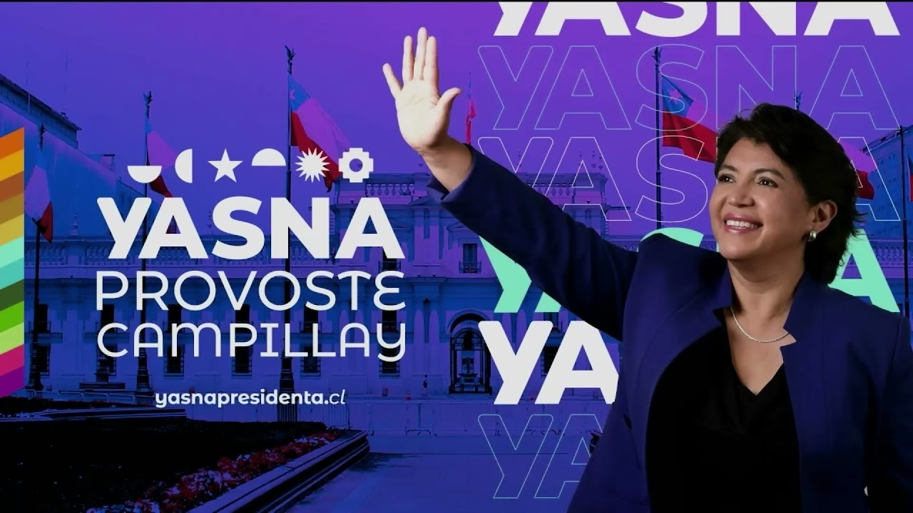 Jingle candidatura presidencial Yasna Provoste. "Yasna ahora Yasna ...