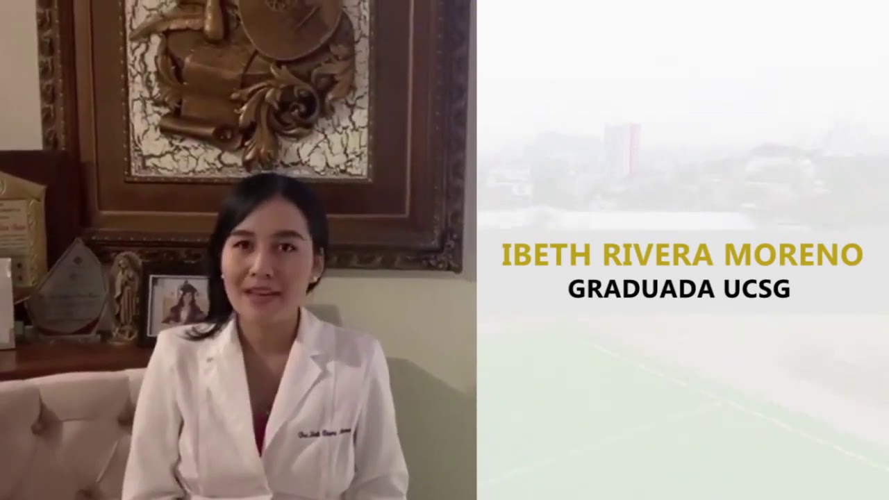 Soy y Seré UCSG - Ibeth Rivera, graduada de la carrera de Medicina ...