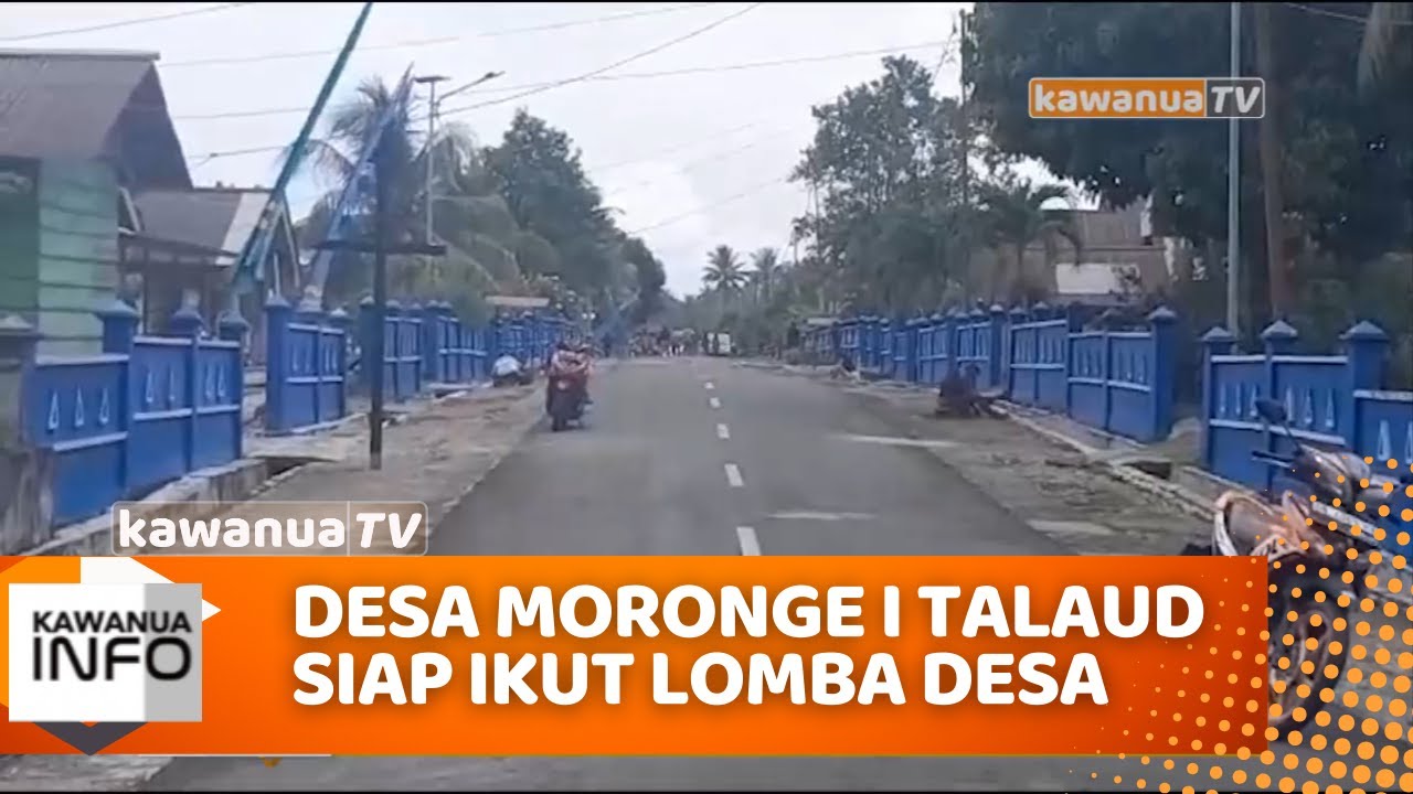 Persiapan Desa Moronge I Talaud Ikut Lomba Desa Tingkat Provinsi - YouTube