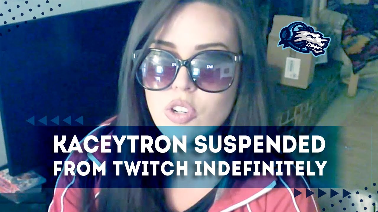 Twitch indefinitely suspends streamer Kaceytron for COVID 19 comments ...