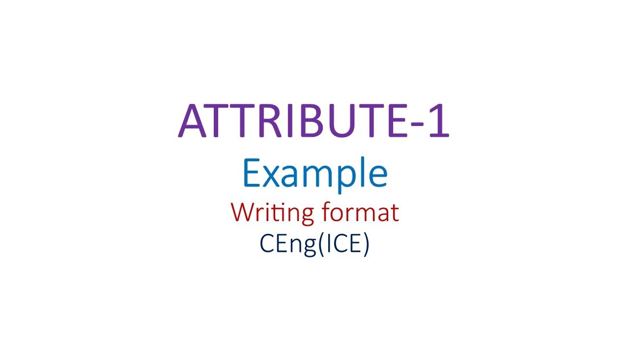 Attribute 1 CEng Writing Example - YouTube