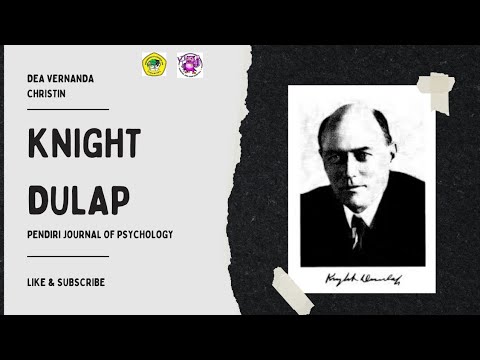 KNIGHT DUNLAP | tokoh psikologi - YouTube