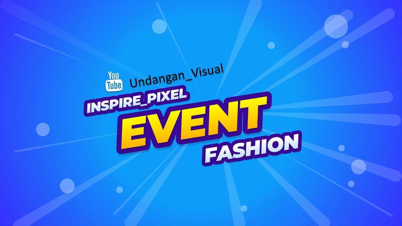 Vidio Undangan Untuk Launching Produk (Event Fashion) - YouTube