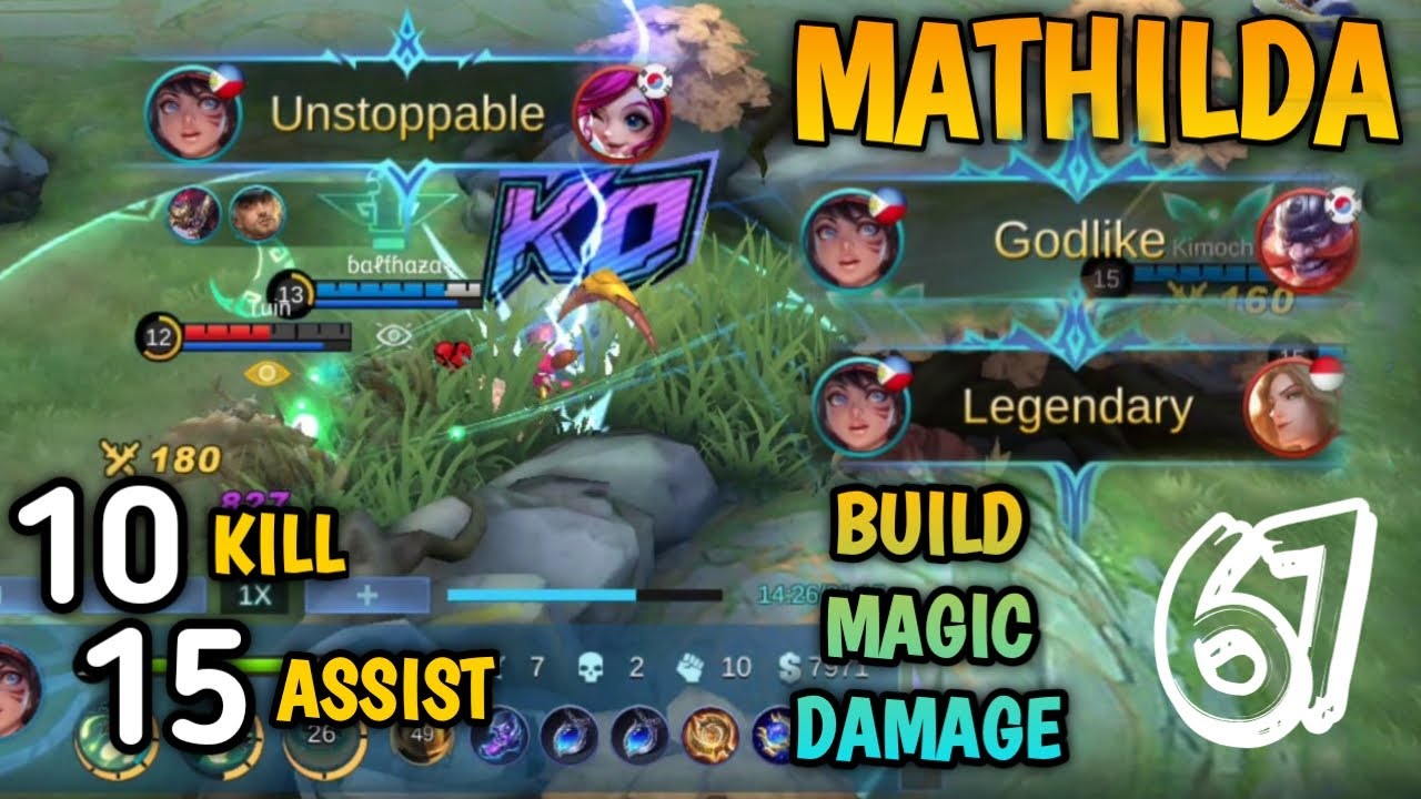 UNSTOPPABLE One hit with Mathilda build Mage - Mobile Legends Bang Bang ...