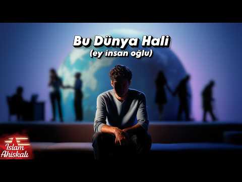 Bu Dünya Hali - Arabesk şarkı | islamahiskali Müzik