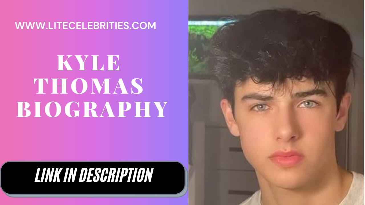 Kyle Thomas [TikToker] Biography, Wikipedia, Age, Family, Net Worth ...