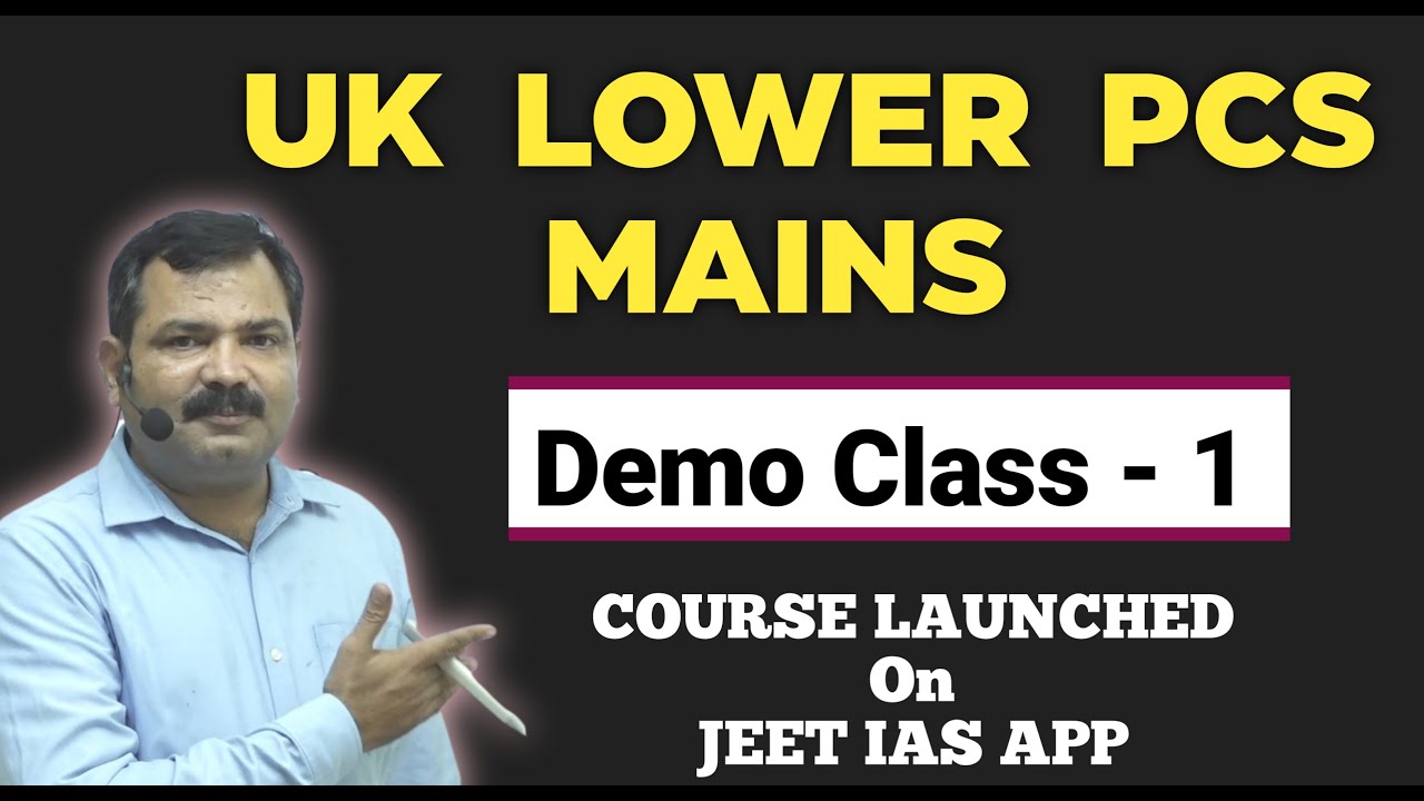UKPSC Lower PCS Mains Class - 1 By Indrajeet Sir | UK Lower PCS ...