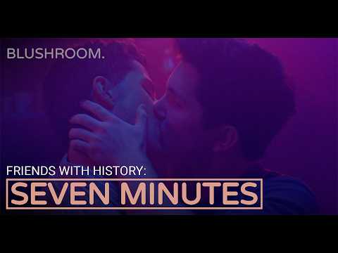 Seven Minutes | A Blushroom Short Film (Gay Romance)