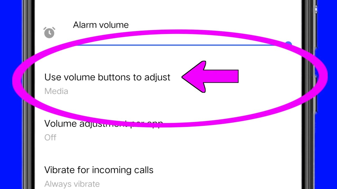 Use volume buttons to adjust | What is use volume buttons to adjust ...