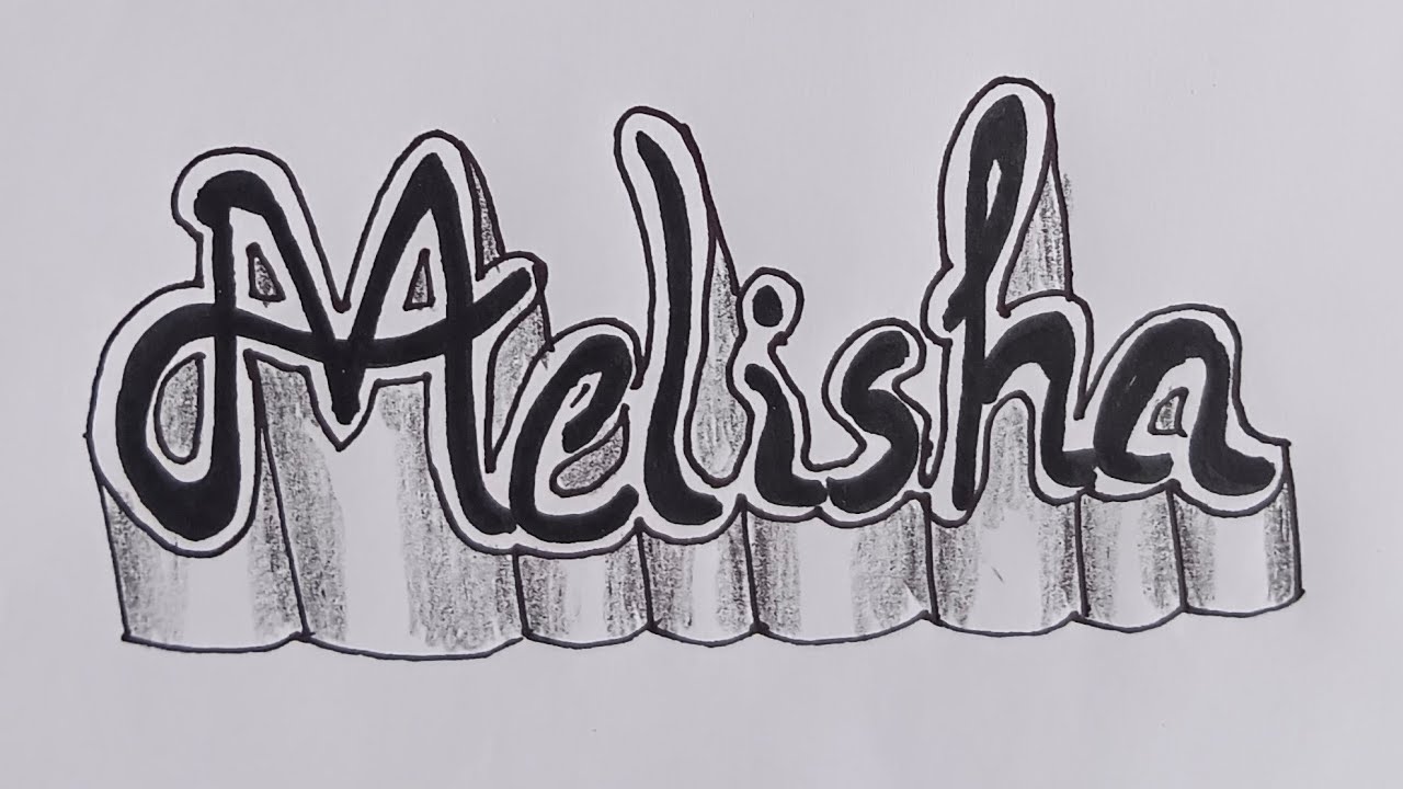 3D calligraphy art name Melisha #drawing #3d #melisha - YouTube