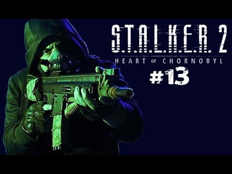 S.T.A.L.K.E.R. 2 - EP 13 - YouTube