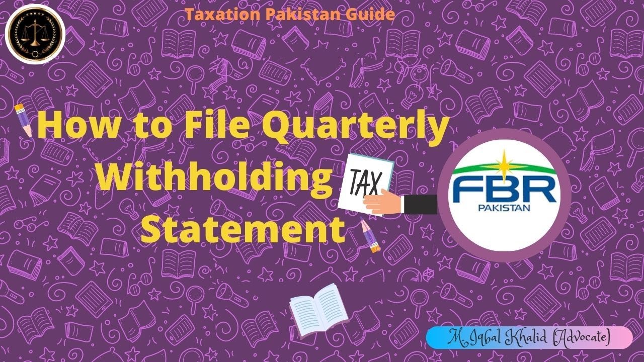 How to file Quarterly Withholding Tax Statement U/S 165 - YouTube