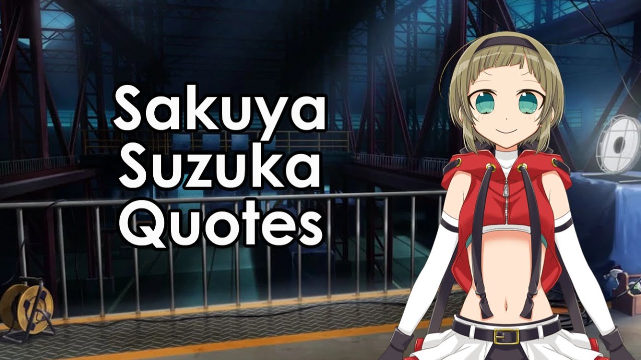 Quotes: Sakuya Suzuka - YouTube