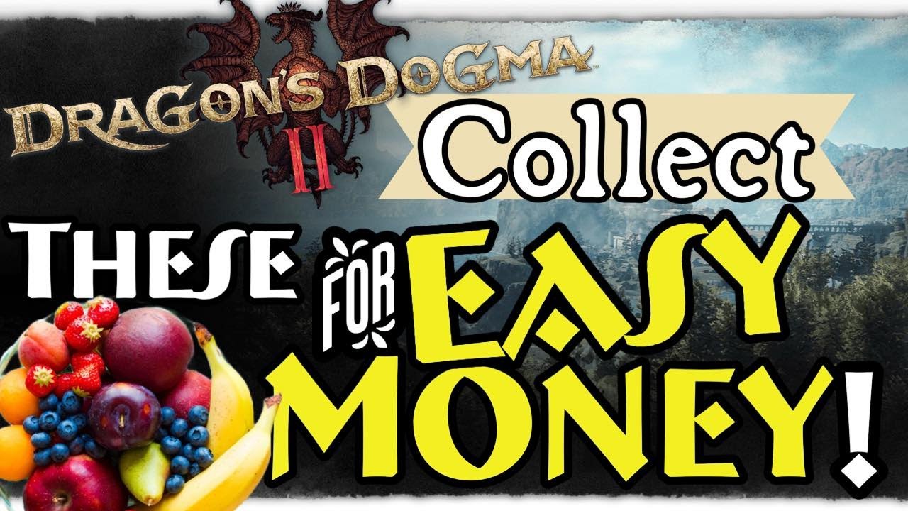 Dragons Dogma 2 Collect These For Easy Money - YouTube