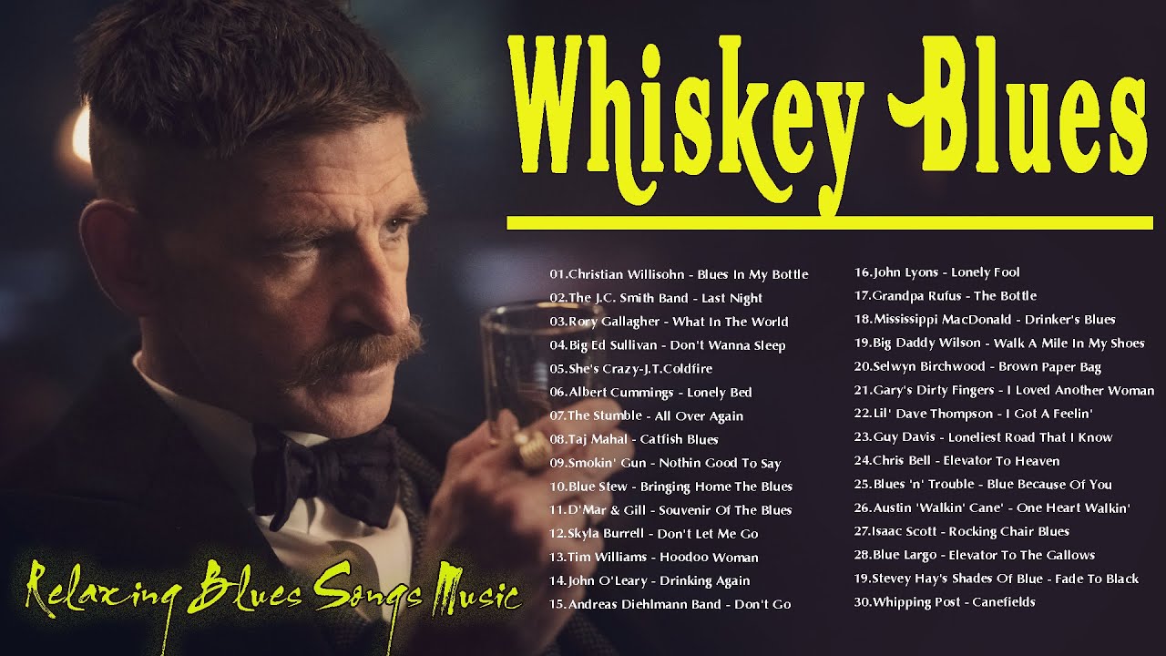 Whiskey Blues Music | Best Slow Blues Songs Playlist | Relaxing Jazz ...