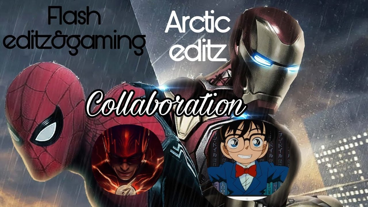 MARVEL Collaboration | Flash editz & gaming | ARCTIC editz | - YouTube