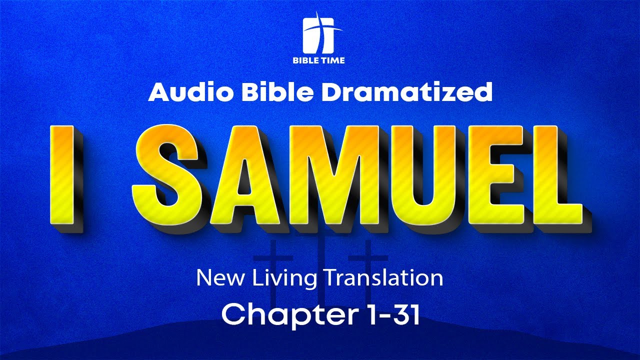 The Book of 1 Samuel Audio Bible - New Living Translation (NLT) - YouTube