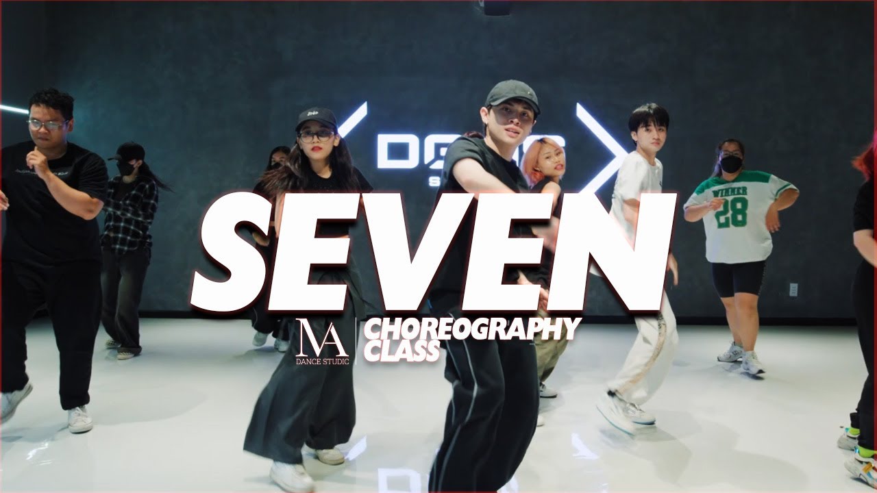 SEVEN - JUNG KOOK FT. LATTO | CHOREOGRAPHY CLASS | NGUYỄN TRUNG HIẾU ...