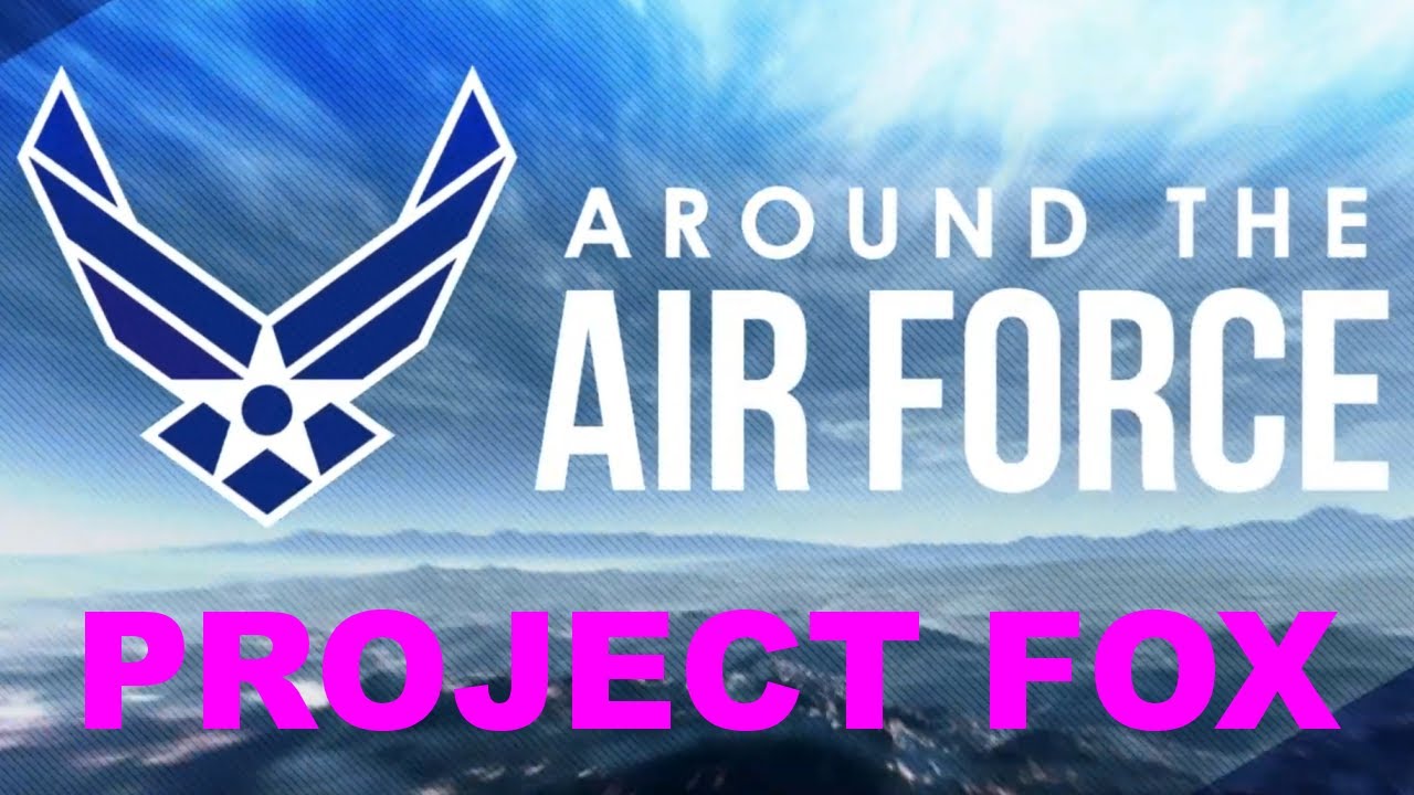 Around the USAF: Project FOX - YouTube
