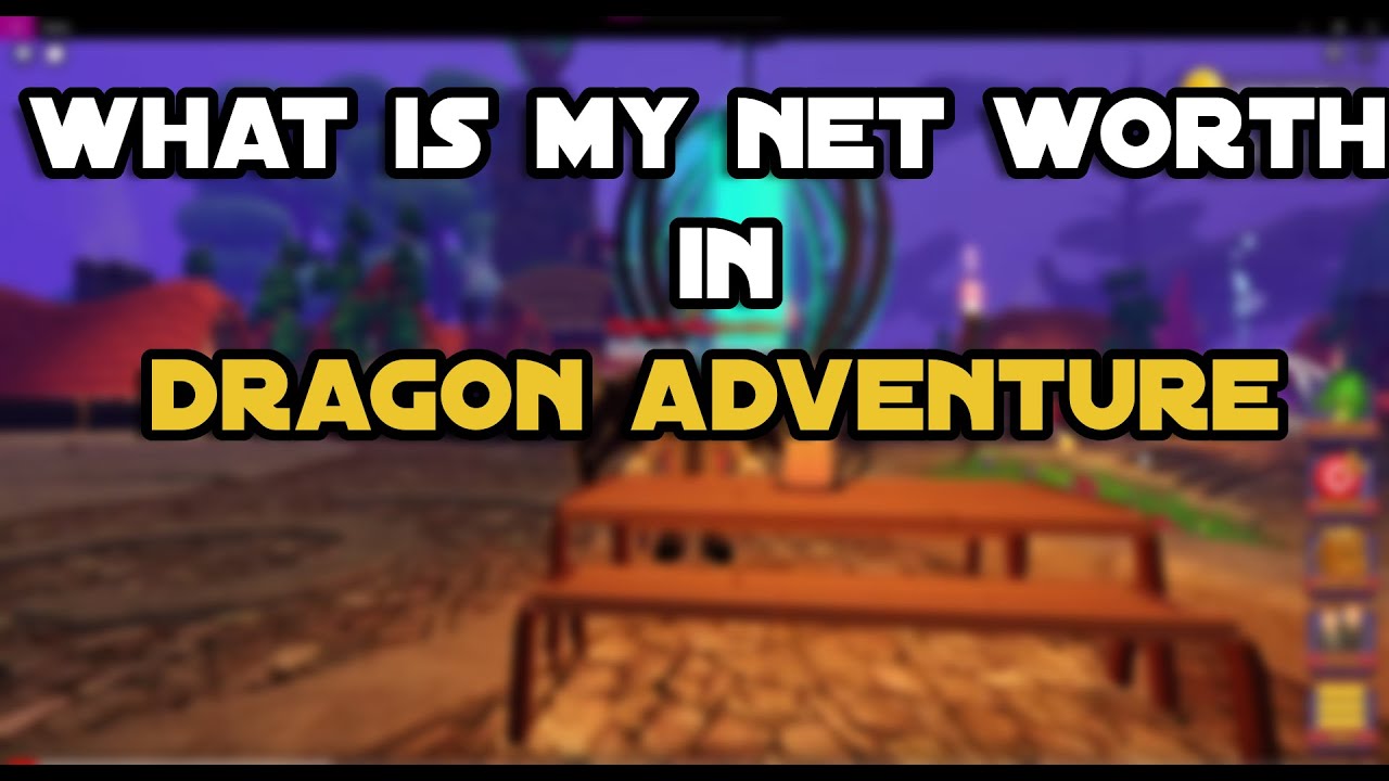 How Much Am I Worth In Dragon Adventures YouTube how-much-am-i-worth-in-dragon-adventures-youtube