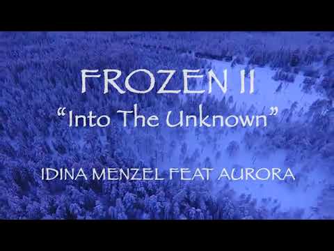 INTO THE UNKNOWN (LYRICS) - YouTube