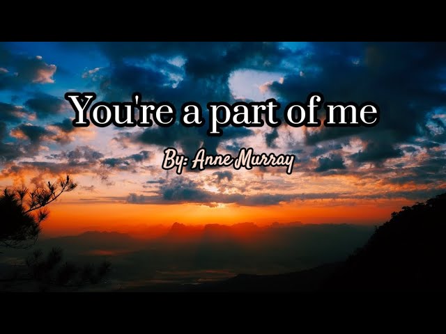 You Are A Part Of Me Quotes