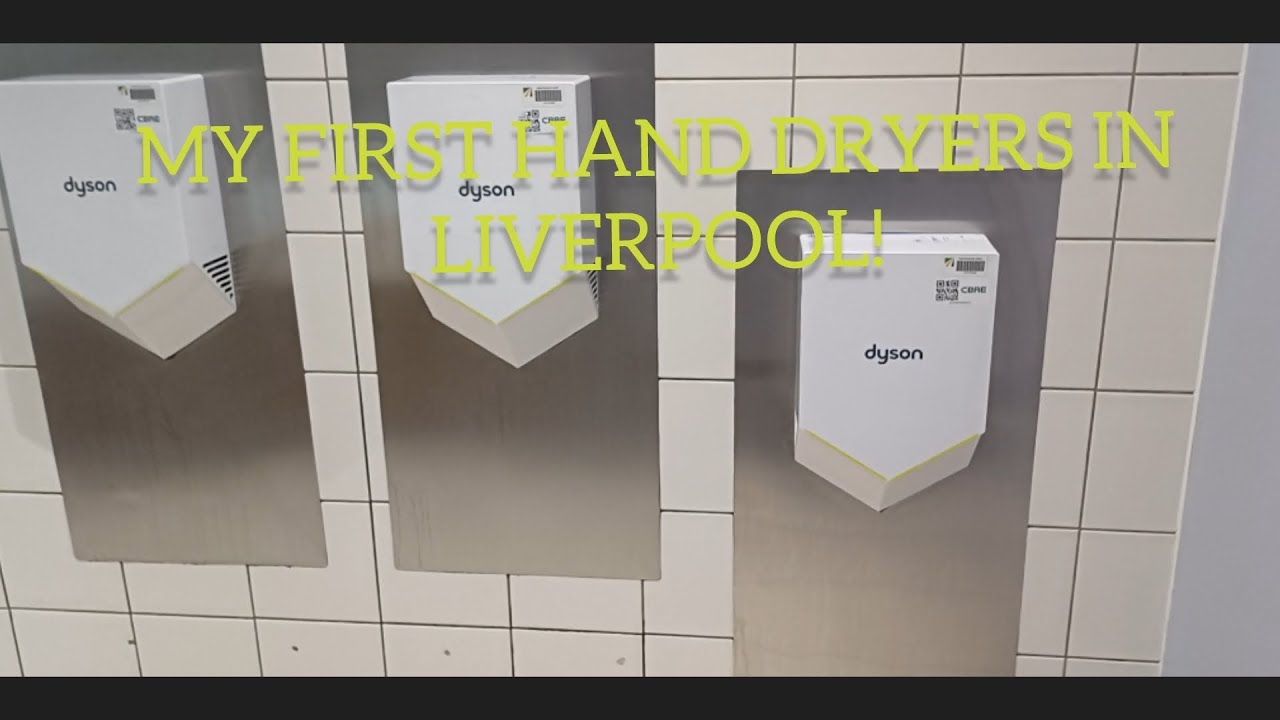 Liverpool Hand Dryer Compilation - YouTube