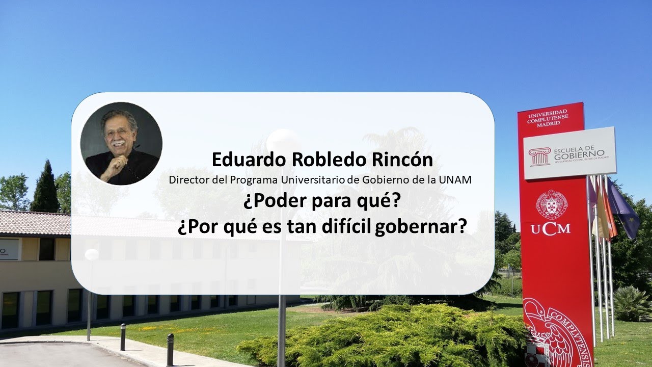 Eduardo Robledo ¿Poder para qué?, ¿Por qué es tan difícil gobernar ...