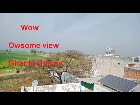 Ghar ki Chat se hometown ka view | @avneetmalikvlogs5211 | - YouTube