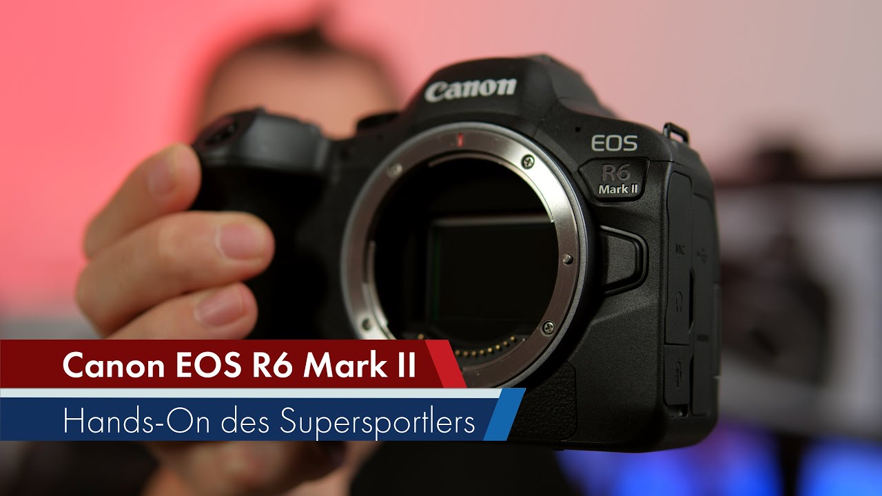 Canon EOS R6 Mark II: 24 Megapixel treffen 40 Bilder/s | Hands-On ...