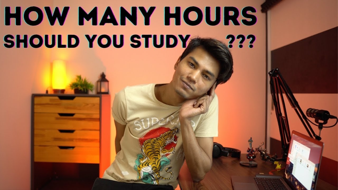 How Many Hours Should You Study YouTube how-many-hours-should-you-study-youtube