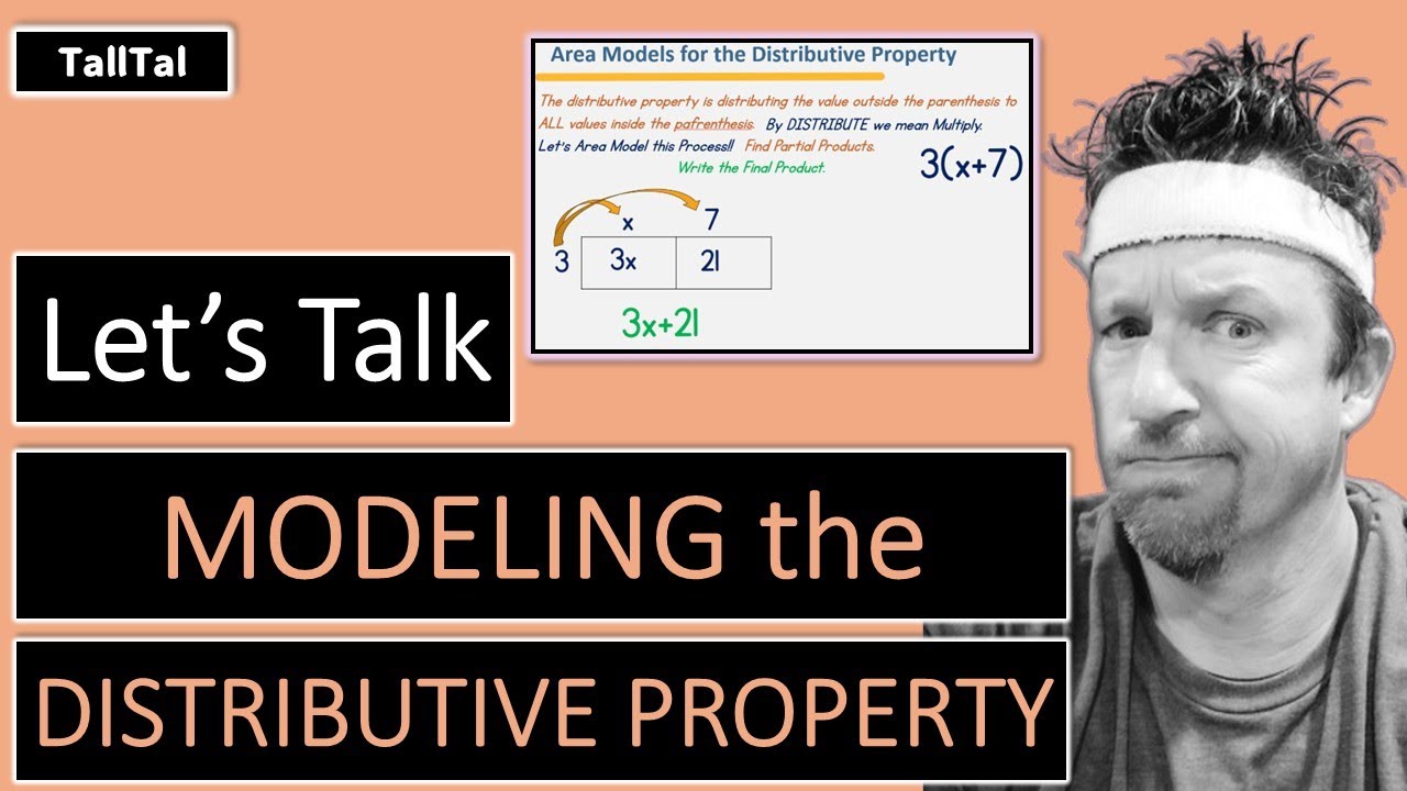 Let's Talk Modeling the Distributive Property | Math with TallTal - YouTube