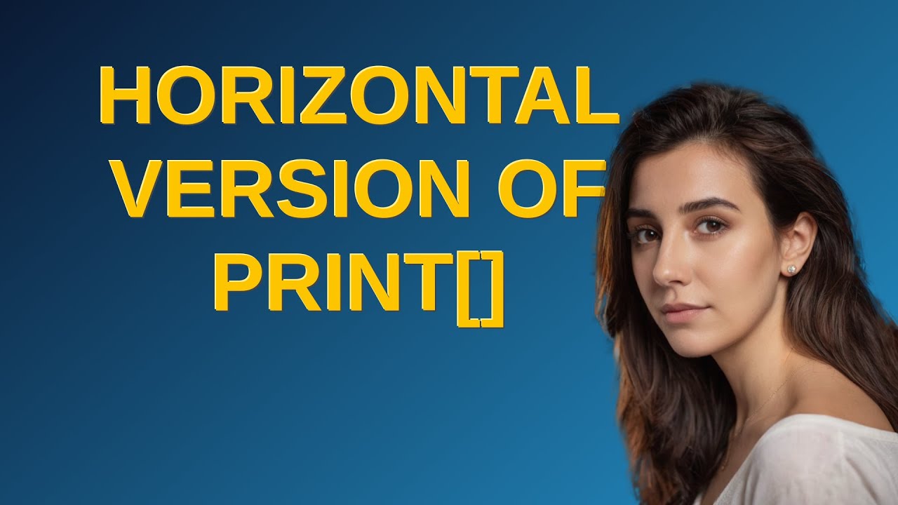 Mathematica: Horizontal version of Print - YouTube
