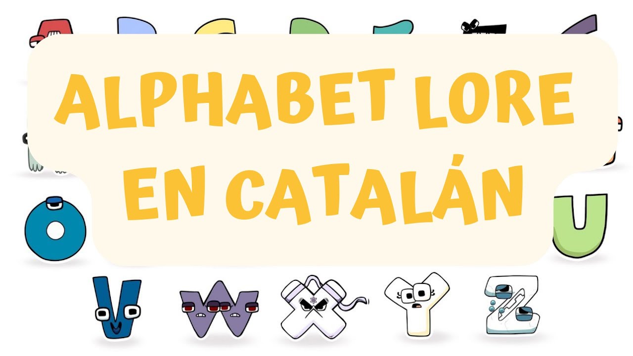 Catalan Alphabet Lore - YouTube